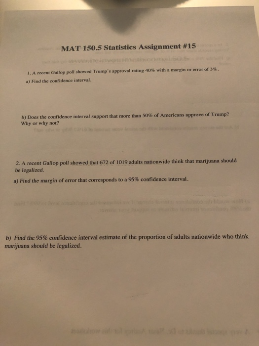 Solved MAT 150.5 Statistics Assignment #15 1. A recent | Chegg.com
