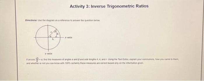 Solved Activity 3: Inverse Trigonometric Ratios Directions: | Chegg.com