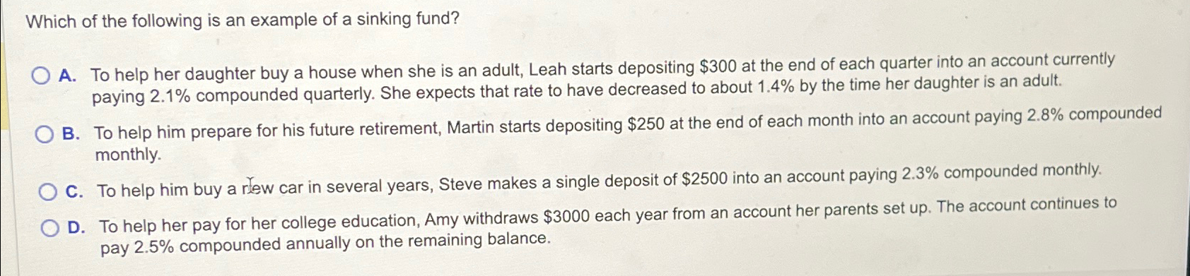 Solved Which of the following is an example of a sinking | Chegg.com