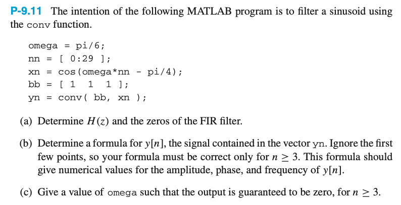 Solved P-9.11 ﻿The intention of the following MATLAB program | Chegg.com