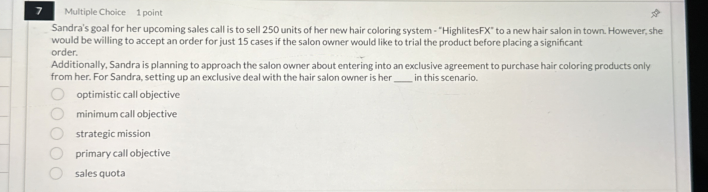 Solved 7Multiple Choice1 ﻿pointSandra's goal for her | Chegg.com