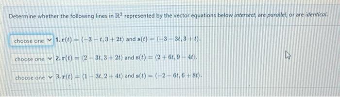 Solved Determine whether the following lines in R2 | Chegg.com