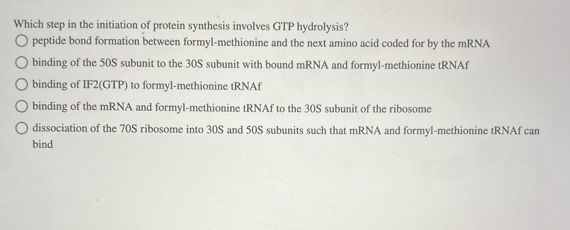 Solved Which step in the initiation of protein synthesis | Chegg.com