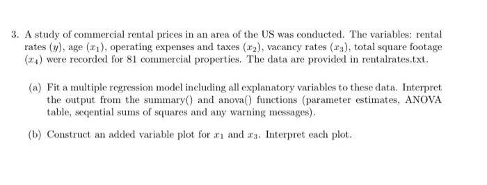 Solved 3. A study of commercial rental prices in an area of | Chegg.com