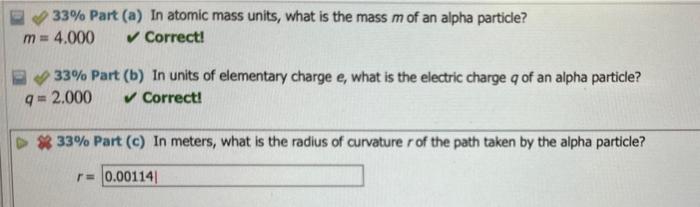 Solved (13\%) Problem 7: An alpha particle (consisting of | Chegg.com