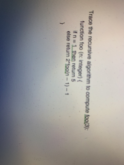 Solved Trace the recursive algorithm to compute 100(3) | Chegg.com