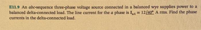 Solved E11.9 An abc-sequence three-phase voltage source | Chegg.com