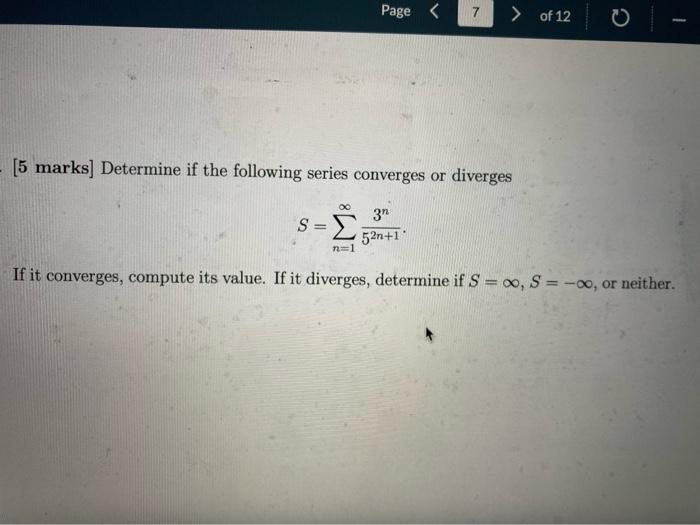 Solved [5 marks] Determine if the following series converges | Chegg.com