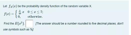 Solved s(a) = { Let fx(«) be the probability density | Chegg.com