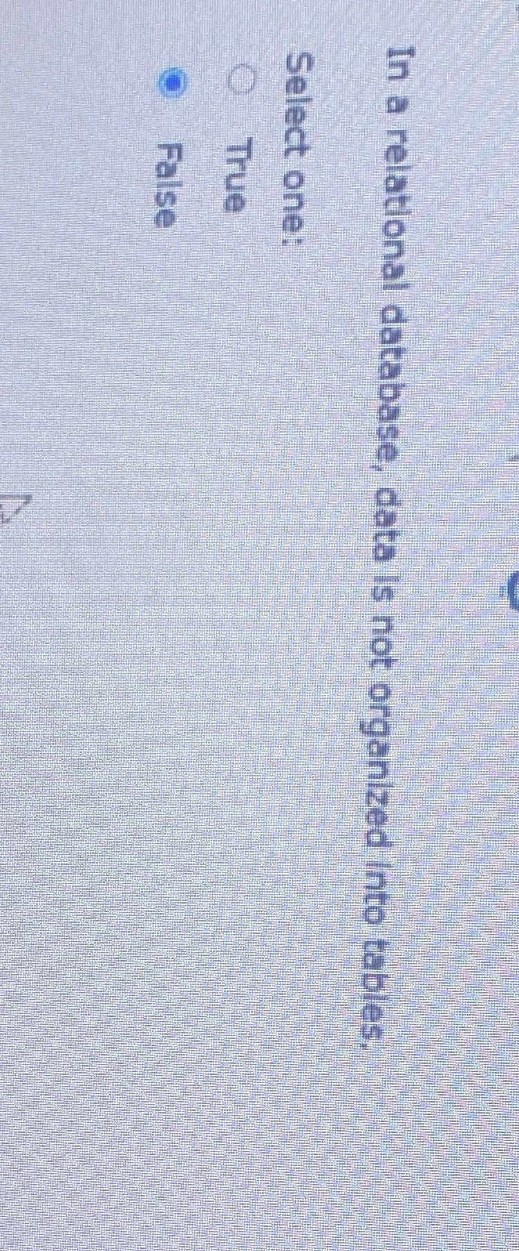 Solved In a relational database, data is not organized into | Chegg.com