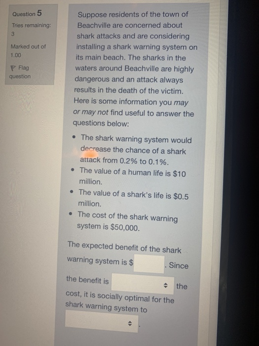 Solved Question 5 Tries remaining: Marked out of 1.00 P Flag | Chegg.com