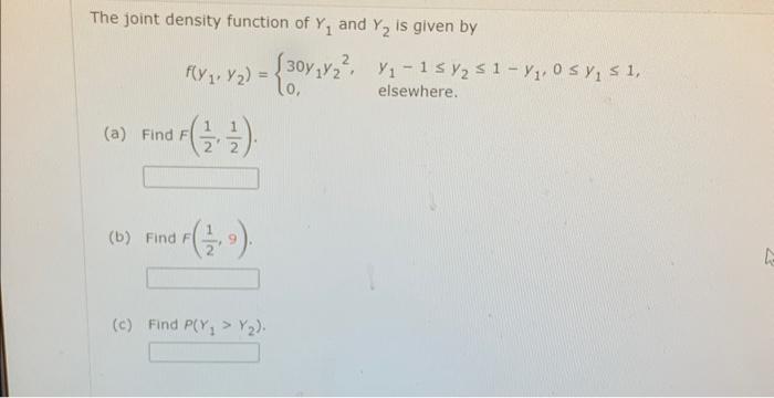 Solved The Joint Density Function Of Y1 And Y2 Is Given By
