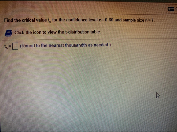 Solved Find the critical value for the confidence level | Chegg.com