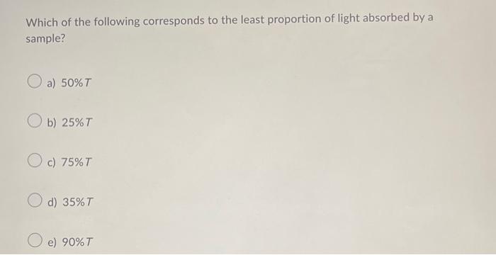 Solved Which of the following corresponds to the least | Chegg.com