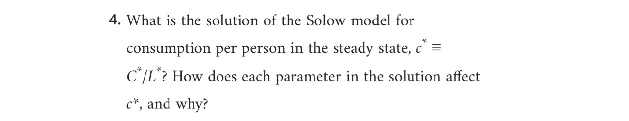 Solved What is the solution of the Solow model for | Chegg.com
