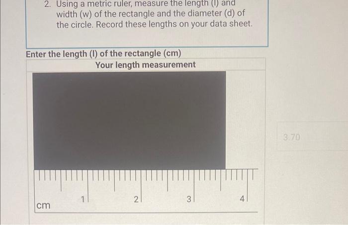 Solved 2. Using a metric ruler, measure the length (I) and | Chegg.com