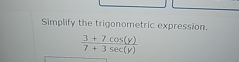 Solved Simplify the trigonometric | Chegg.com