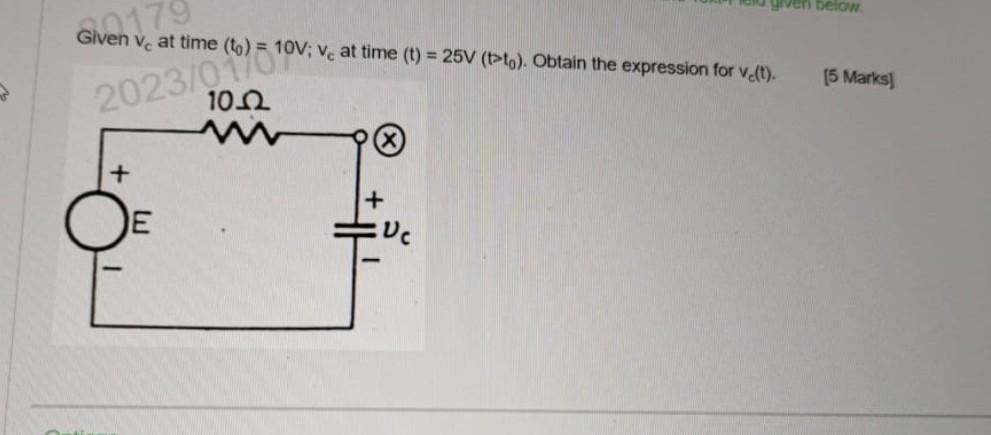 Solved Given vc at time (t0)=10 V;vc at time (t)=25 V(tt0). | Chegg.com