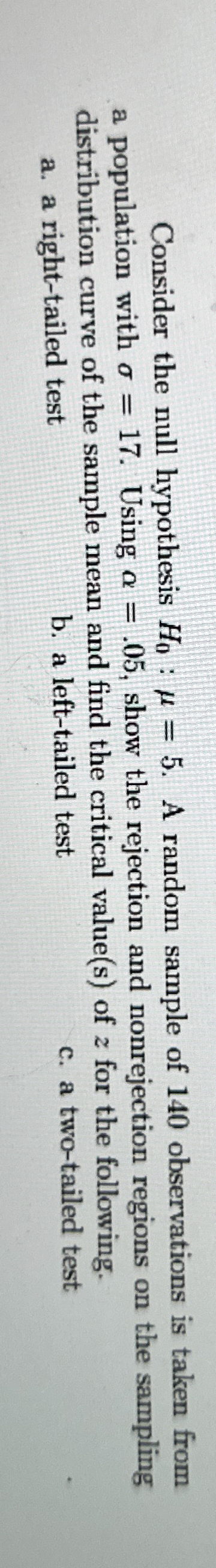 Solved Consider the null hypothesis H0:μ=5. ﻿A random sample | Chegg.com