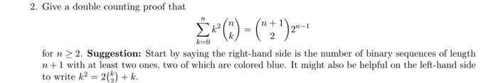 Solved 2. Give a double counting proof that | Chegg.com