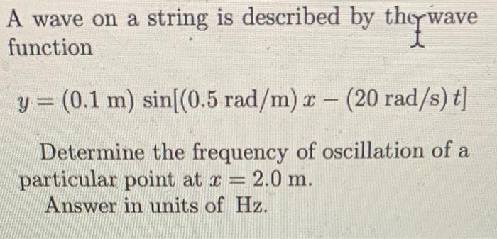 Solved A wave on a string is described by thoy wave function | Chegg.com