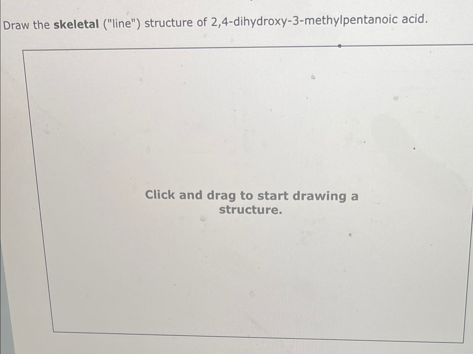 Solved Draw the skeletal ("line") ﻿structure of | Chegg.com