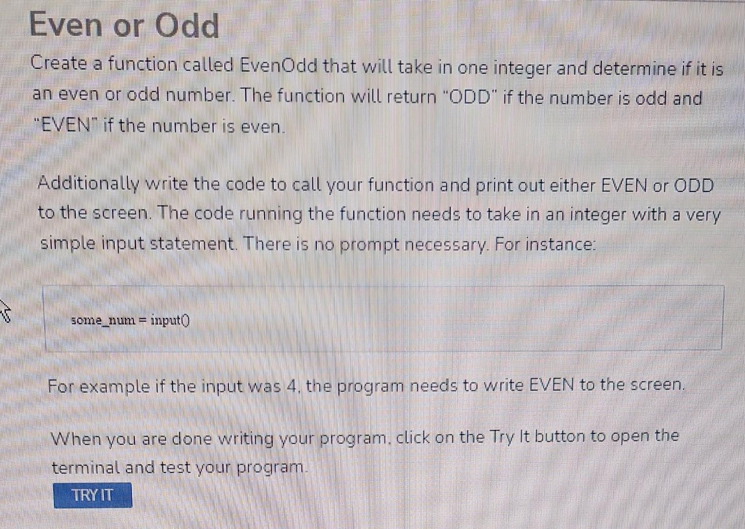 Solved Create A Function Called Evenodd That Will Take In