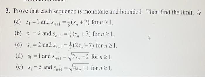 Solved 3. Prove that each sequence is monotone and bounded. | Chegg.com
