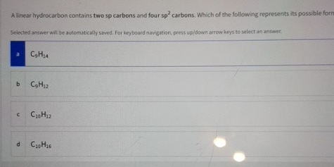 Solved A linear hydrocarbon contains two sp carbons and four | Chegg.com