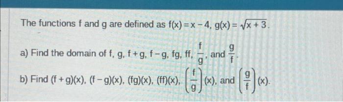 Solved The functions f and g are defined as f(x)=x-4, | Chegg.com