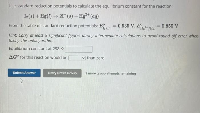 Solved Use standard reduction potentials to calculate the | Chegg.com