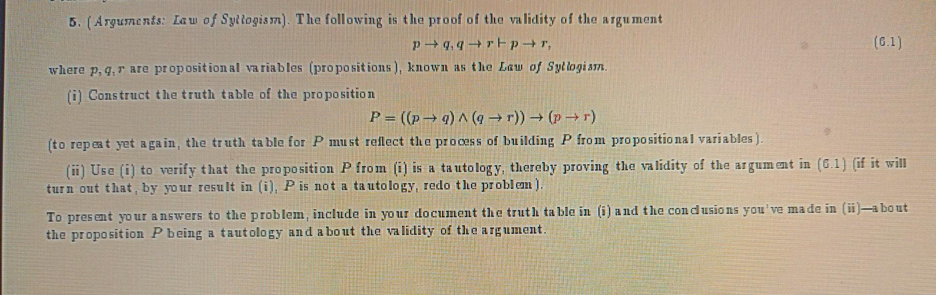Solved p→q,q→r⊢p→r where p,q,r are propositional varibles | Chegg.com