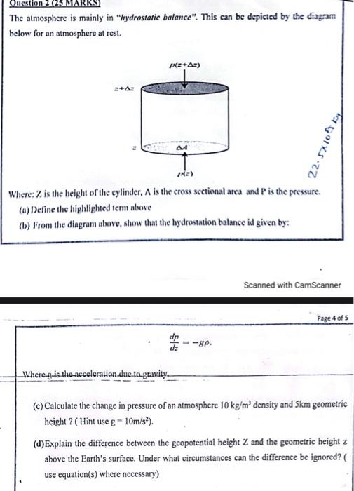 Solved The atmosphere is mainly in "hydrostatic balance". | Chegg.com