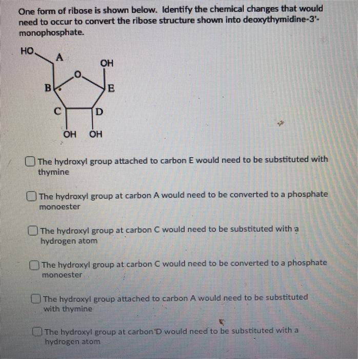 Solved One Form Of Ribose Is Shown Below Identify The