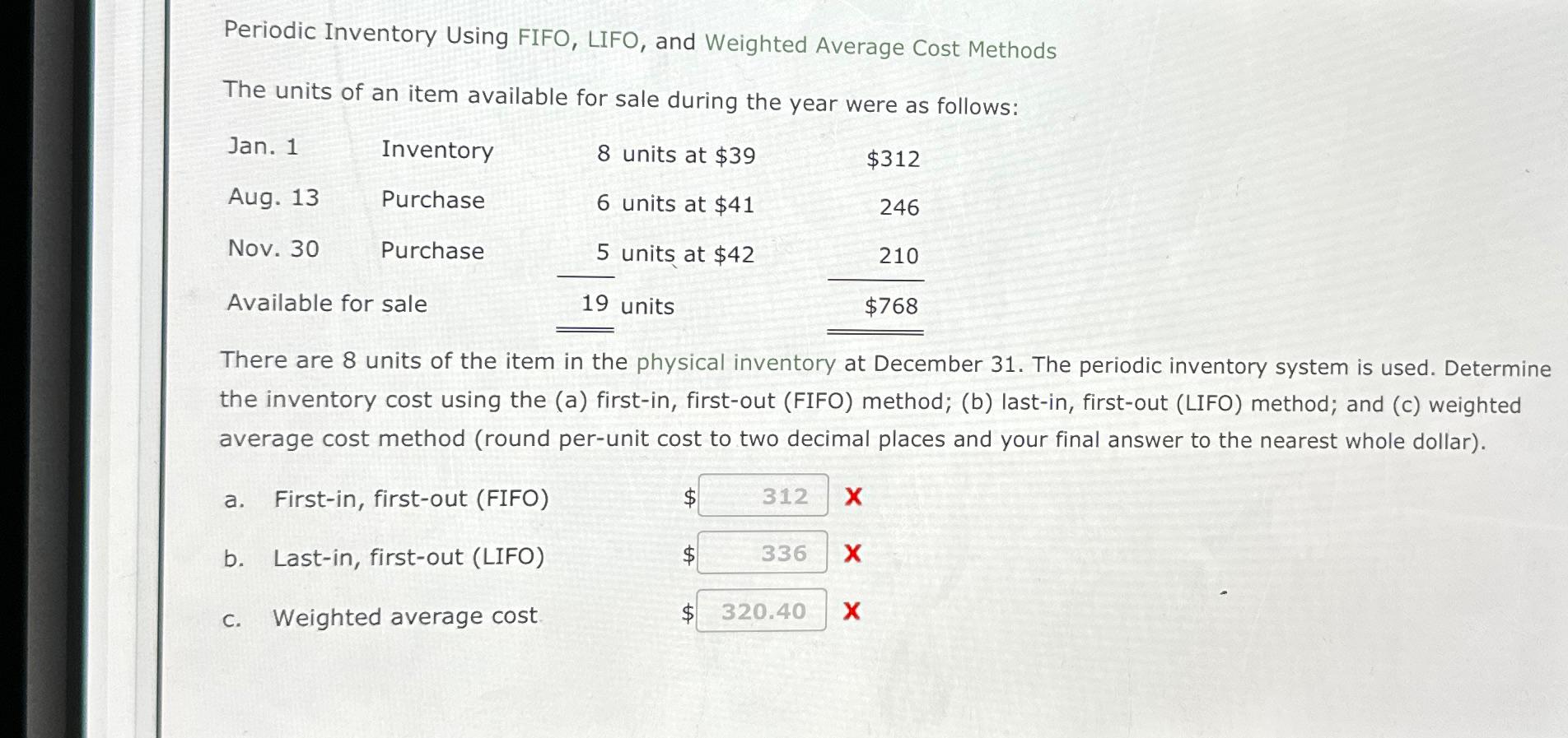 Solved Periodic Inventory Using FIFO, LIFO, and Weighted | Chegg.com