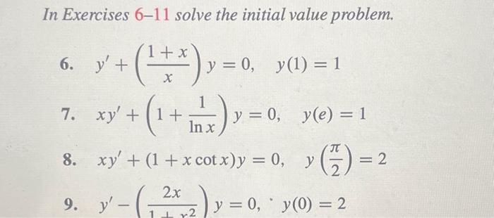Solved In Exercises 6-11 solve the initial value problem. 6. | Chegg.com