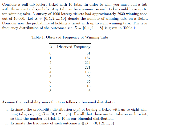 Consider a pull-tab lottery ticket with 10 ﻿tabs. ﻿In | Chegg.com