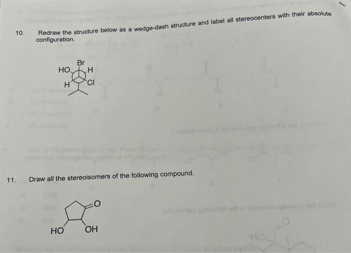 Solved 10. Redraw the structure below as a wedge-dash | Chegg.com