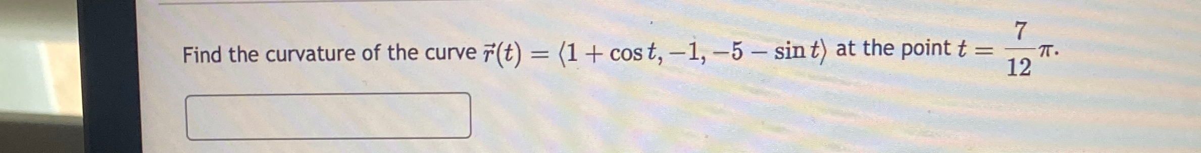 Solved Find the curvature of the curve | Chegg.com