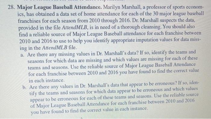 28. Major League Baseball Attendance. Marilyn | Chegg.com