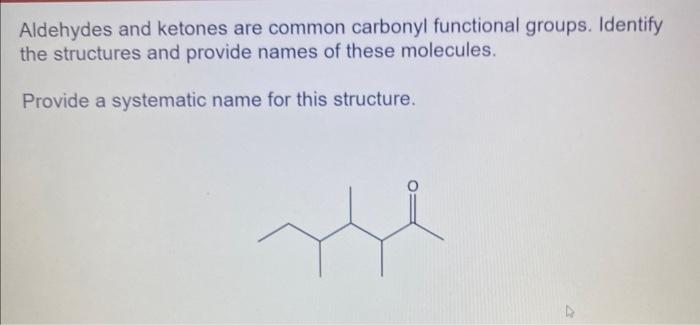 Solved Aldehydes and ketones are common carbonyl functional | Chegg.com