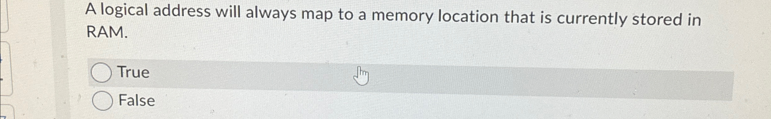 Solved A logical address will always map to a memory | Chegg.com