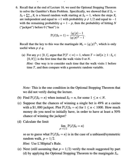 6. Recall that at the end of Lecture 16, we used the | Chegg.com