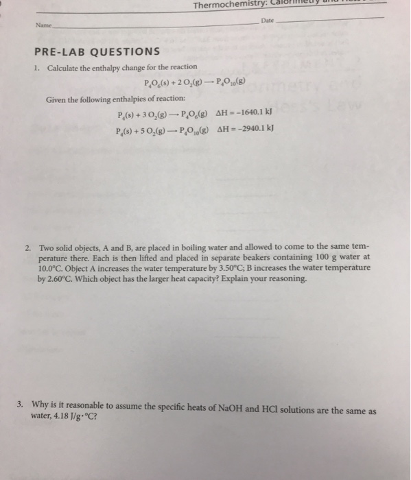 Solved Thermochemistry: Caloriely un Name PRE-LAB QUESTIONS | Chegg.com