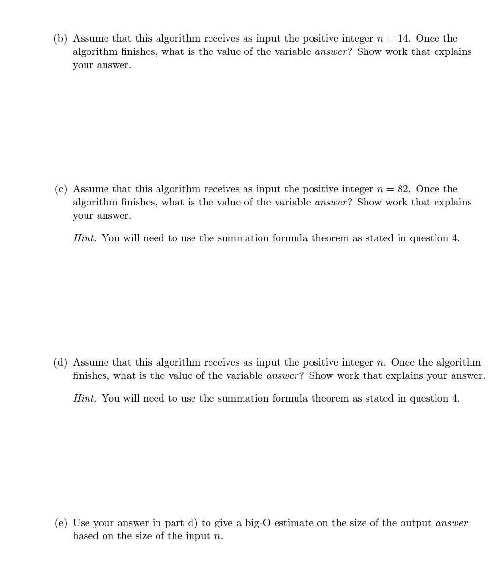 Solved B Assume That This Algorithm Receives As Input The