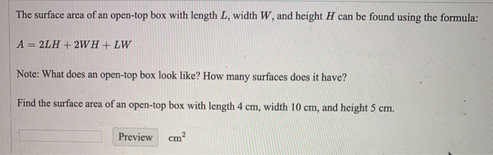 Solved The surface area of an open-top box with length L, | Chegg.com