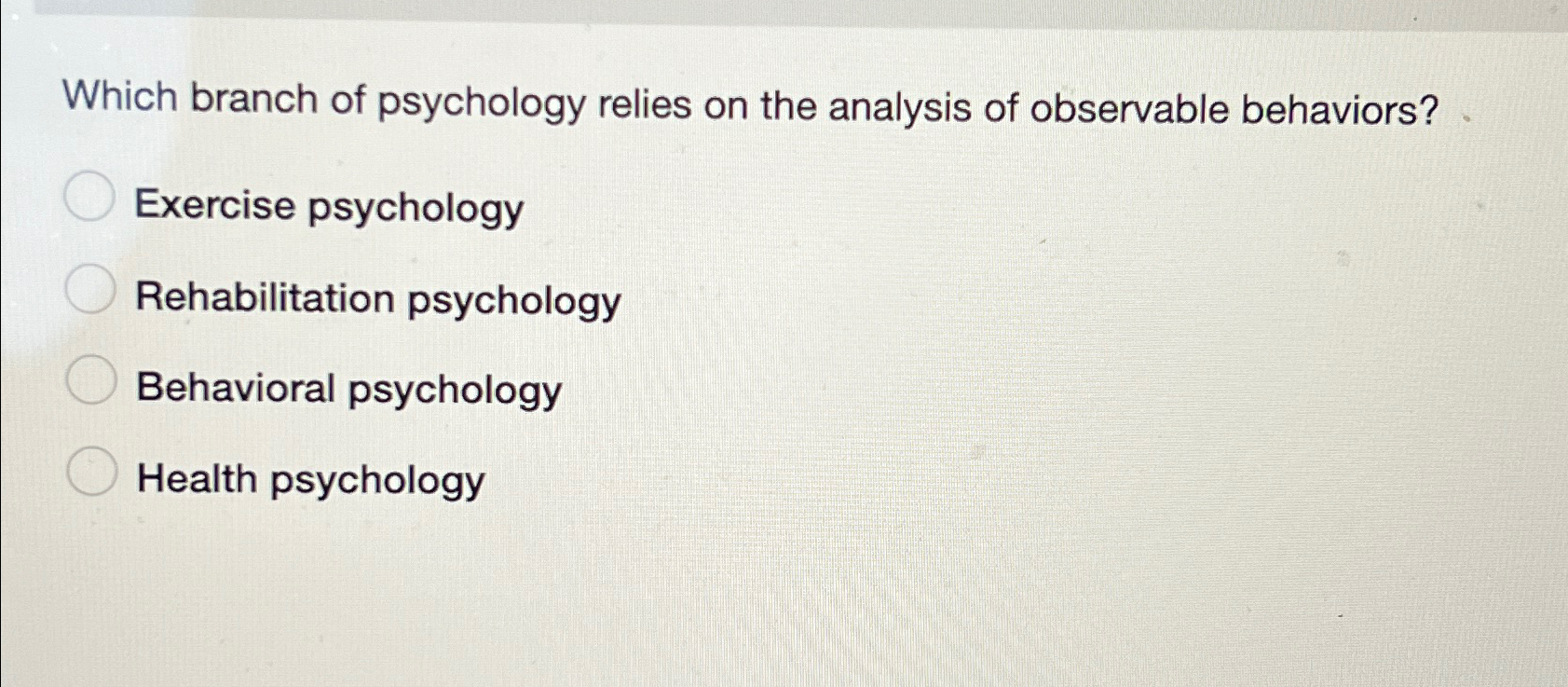 Solved Which branch of psychology relies on the analysis of | Chegg.com