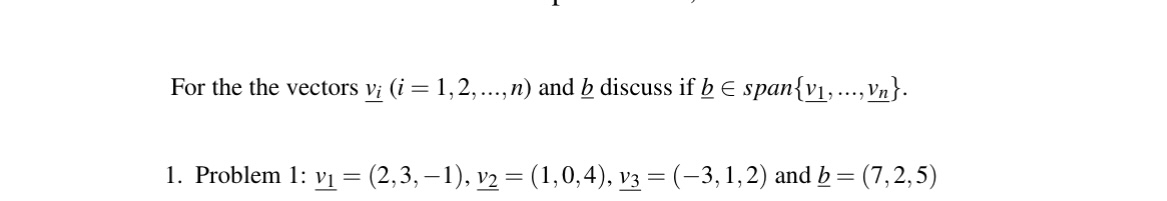 Solved For the the vectors vi?i=1,2,dots,n ﻿and b? ﻿discuss | Chegg.com
