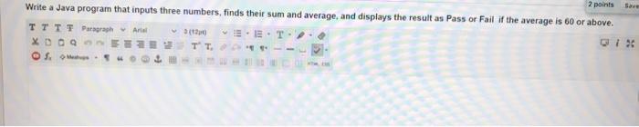 Solved 2 paints Save Write a Java program that inputs three | Chegg.com