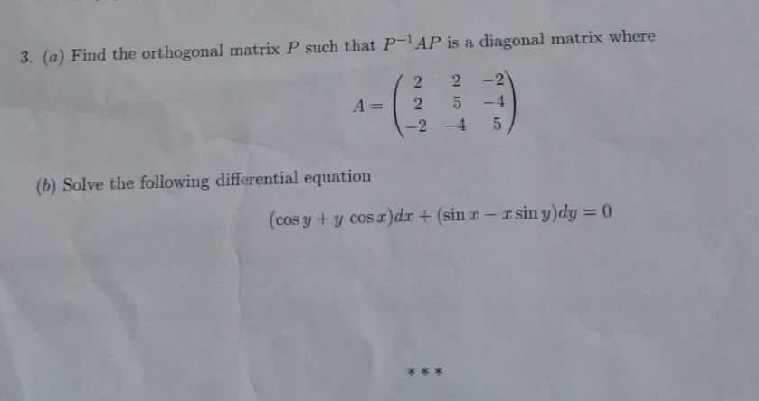 (a) ﻿Find the orthogonal matrix P ﻿such that P-1AP | Chegg.com